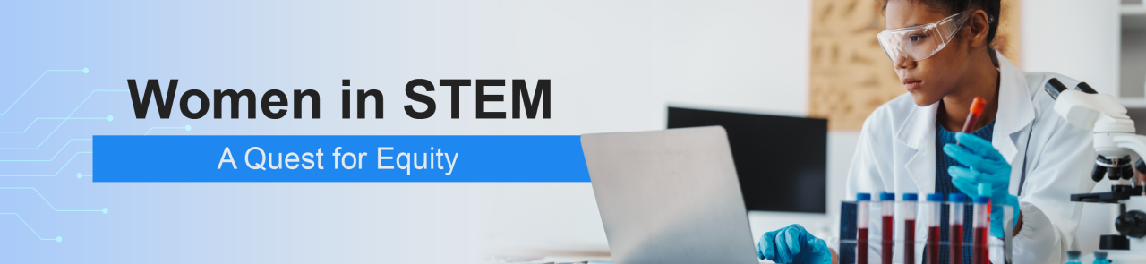 Women in STEM Share Their Workplace Experiences - MyBioSource Learning Center